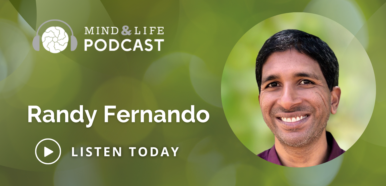 Randima Fernando – Humane Technology - Mind & Life Podcast